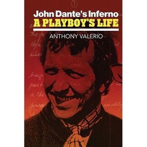 Anthony Valerio | Other | John Dantes Inferno A Playboys Life Anthony ...